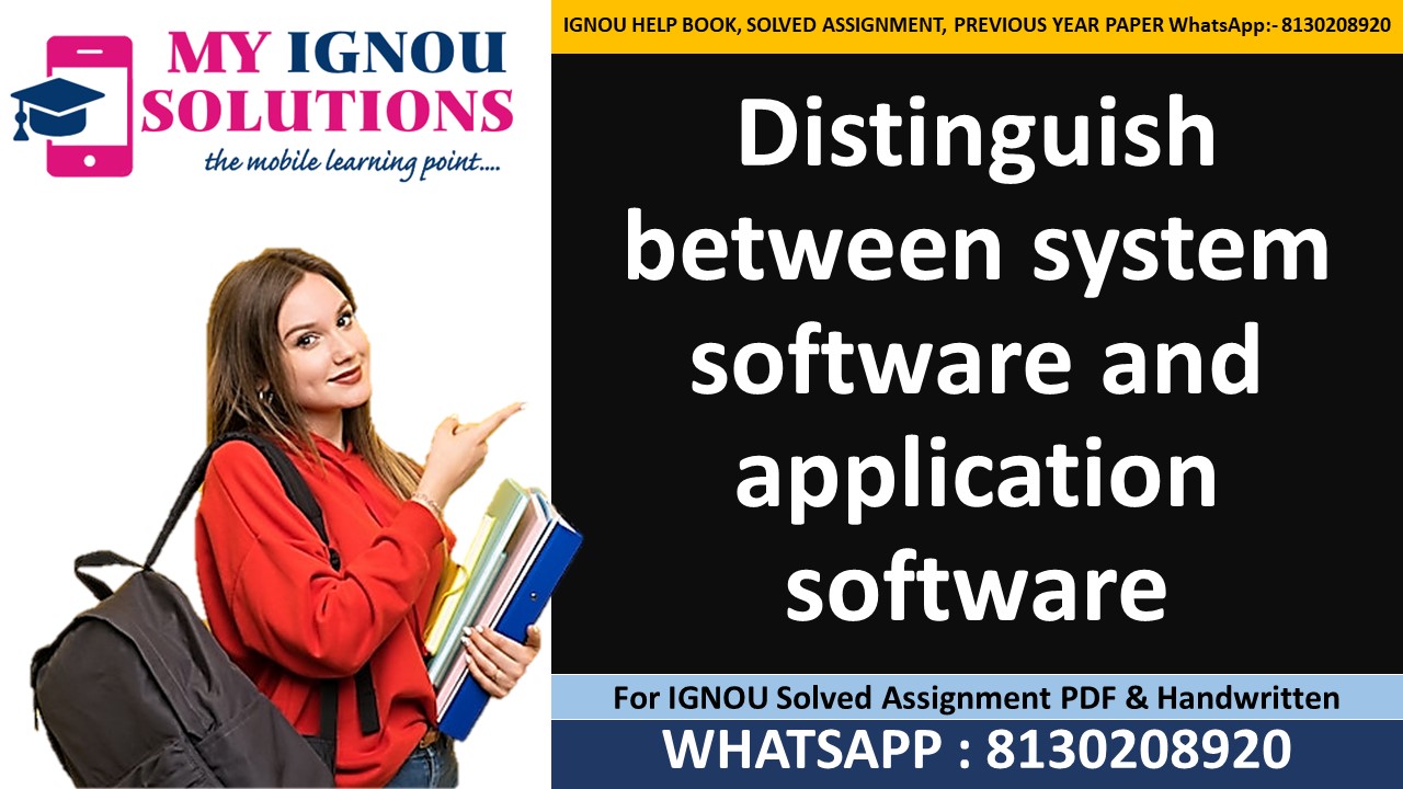 Distinguish Between System Software And Application Software